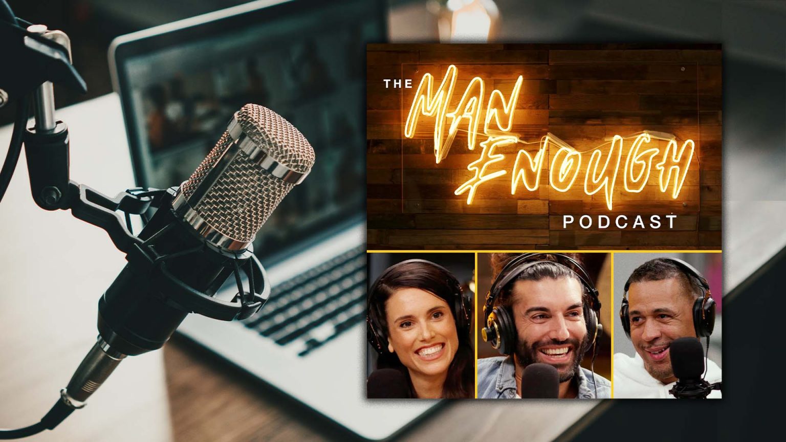 Looking for New Podcasts? Why I Recommend the Man Enough Podcast ...